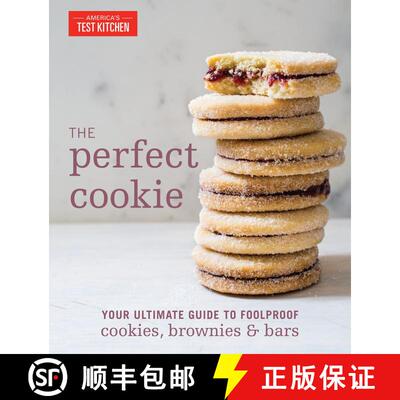 【3-4周达】精装 The Perfect Cookie: Your Ultimate Guide to Foolproof Cookies, Brownies & Bars [9781940352954]