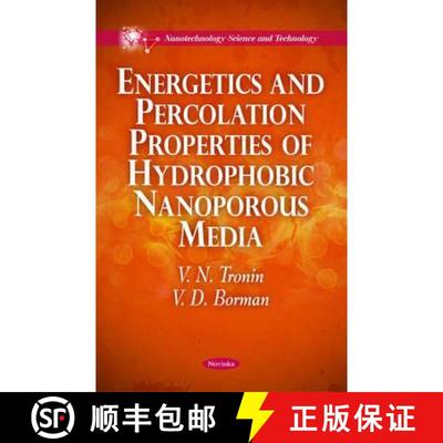 【3-4周达】Energetics and Percolation Properties of Hydrophobic Nanoporous Media [9781616688660]