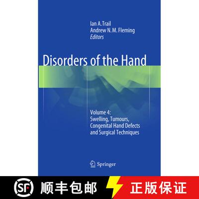 【3-4周达】Disorders of the Hand: Volume 4: Swelling, Tumours, Congenital Hand Defects and Surgical T... [9781447171089]