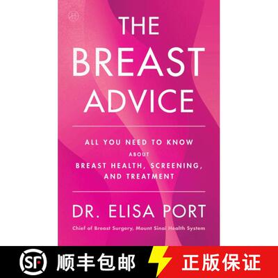 【3-4周达】精装 The Breast Advice: All You Need to Know--About Breast Cancer Risk, Screening, Diagnos... [9780063492547]