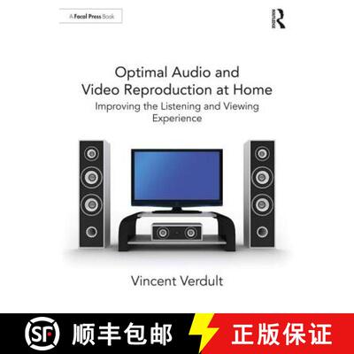 【3-4周达】Optimal Audio and Video Reproduction at Home: Improving the Listening and Viewing Experience [9781138335387]