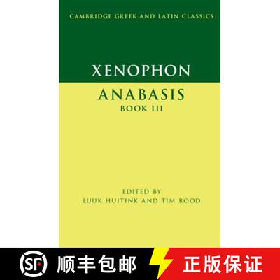【3-4周达】Xenophon: Anabasis Book III: - Xenophon: Anabasis Book III [9781107437432]