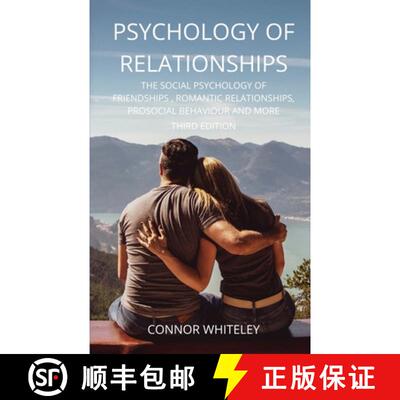 【3-4周达】Psychology of Relationships: The Social Psychology of Friendships, Romantic Relationships,... [9781914081323]