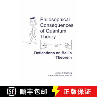 【3-4周达】Philosophical Consequences of Quantum Theory – Reflections on Bell`s Theorem [9780268015794]