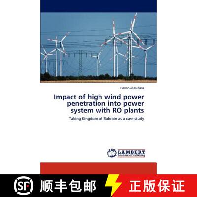 预订 Impact of high wind power penetration into power system with RO plants [9783844381481]