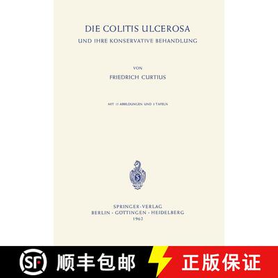 【3-4周达】Die Colitis Ulcerosa und ihre Konservative Behandlung [9783540027973]