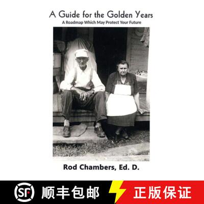 【3-4周达】A Guide for the Golden Years: A Roadmap Which May Protect Your Future [9781636612980]