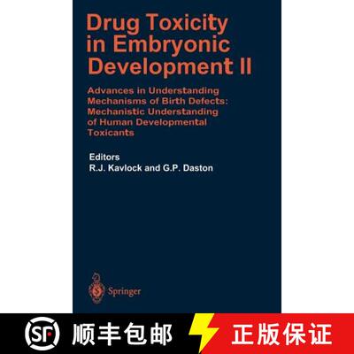 【3-4周达】Drug Toxicity in Embryonic Development II: Advances in Understanding Mechanisms of Birth D... [9783642644092]