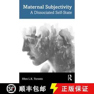 【3-4周达】Maternal Subjectivity: A Dissociated Self-State [9781032537948]