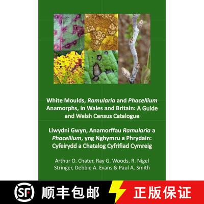 【3-4周达】White Moulds, Ramularia and Phacellium Anamorphs in Wales and Britain [9780956575050]