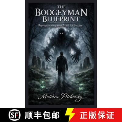 【3-4周达】The Boogeyman Blueprint: Reprogramming Your Mind for Success [9798348598327]