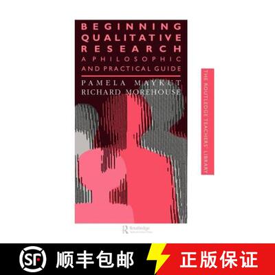 【3-4周达】精装 Beginning Qualitative Research : A Philosophical and Practical Guide [9780750702720]