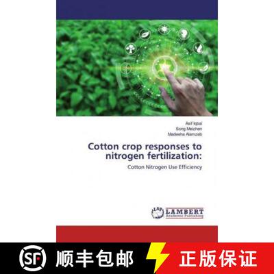 预订 Cotton crop responses to nitrogen fertilization: [9786200086679]