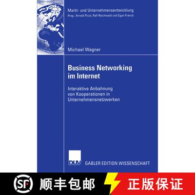 【3-4周达】Business Networking im Internet : Interaktive Anbahnung von Kooperationen in Unternehmensn... [9783824482771]