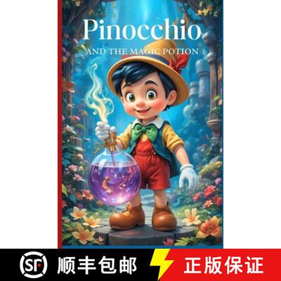 【3-4周达】Pinocchio and the Magic Potion [9781834231037]