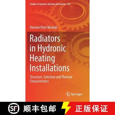 【3-4周达】Radiators in Hydronic Heating Installations : Structure, Selection and Thermal Characteris... [9783319552415]