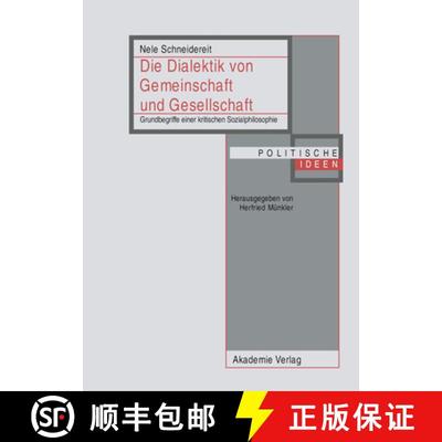 【3-4周达】Die Dialektik Von Gemeinschaft Und Gesellschaft: Grundbegriffe Einer Kritischen Sozialphil... [9783050049083]