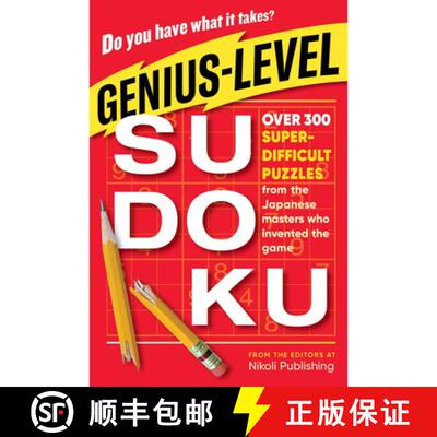【3-4周达】Genius-Level Sudoku : Over 300 Super-Difficult Puzzles from the Japanese Masters Who Inven... [9781523508129]