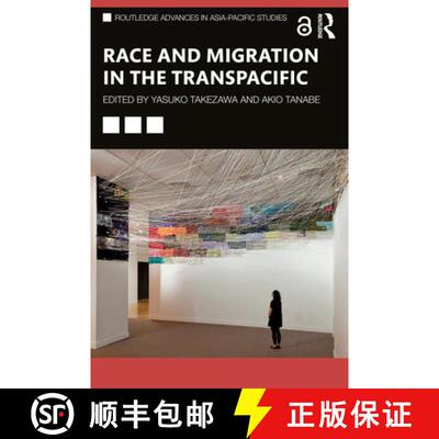 【3-4周达】Race and Migration in the Transpacific [9781032210209]