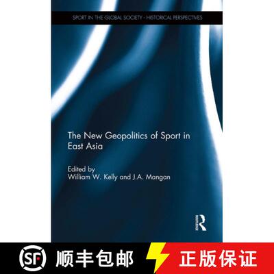 【3-4周达】The New Geopolitics of Sport in East Asia [9781032928876]
