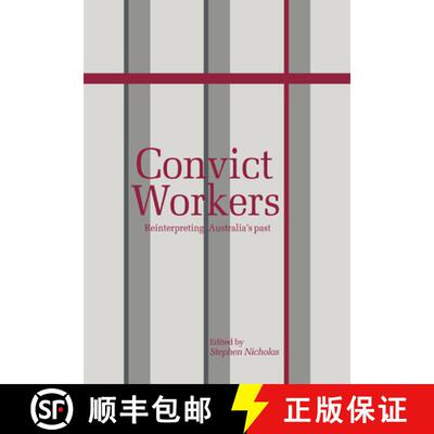 【3-4周达】Convict Workers: Reinterpreting Australia's Past - Convict Workers: Reinterpreting Austral... [9780521035989]