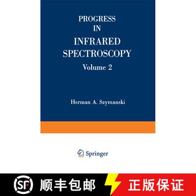 【3-4周达】Progress in Infrared Spectroscopy: Based on lectures from the Sixth and Seventh Annual Inf... [9781489953872]