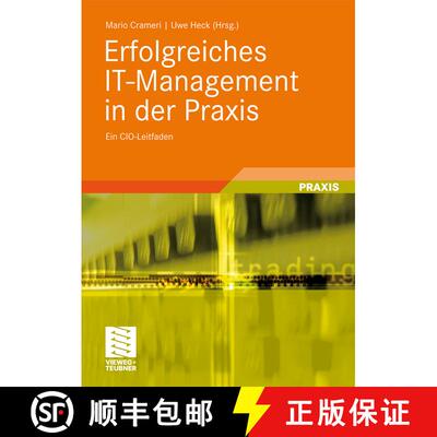 【3-4周达】Erfolgreiches IT-Management in der Praxis : Ein CIO-Leitfaden [9783834808455]