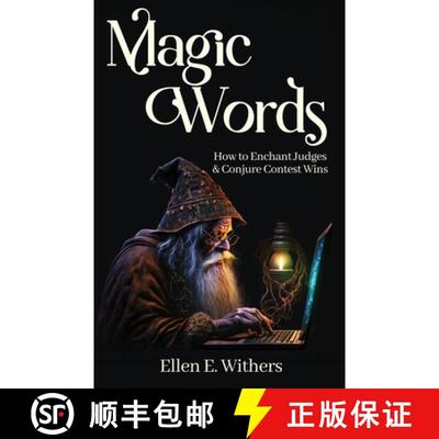 【3-4周达】Magic Words: How to Enchant Judges & Conjure Contest Wins [9781649173744]