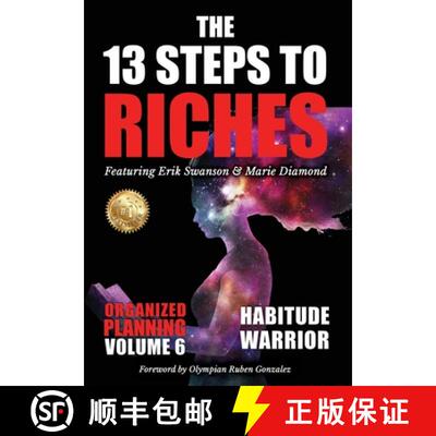【3-4周达】The 13 Steps to Riches - Volume 6: Habitude Warrior Special Edition Organized Planning wit... [9781637923283]