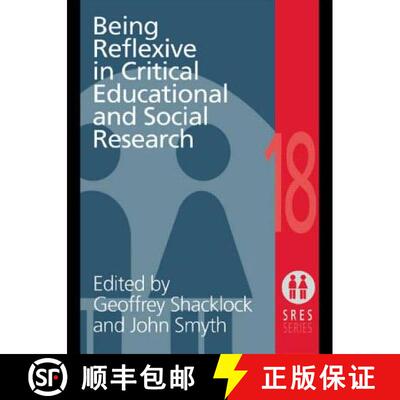 【3-4周达】Being Reflexive in Critical and Social Educational Research [9780750707756]