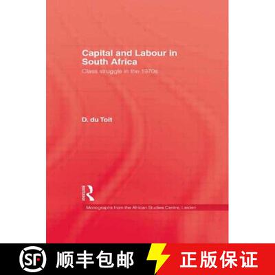 【3-4周达】精装 Capital and Labour in South Africa: Class Struggle in the 1970s [9780710300010]