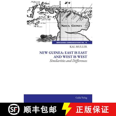 【3-4周达】New Guinea: East is East and West is West: Similarities and Differences [9783962033149]