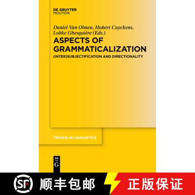 【3-4周达】Aspects of Grammaticalization: (Inter)Subjectification and Directionality [9783110635027]