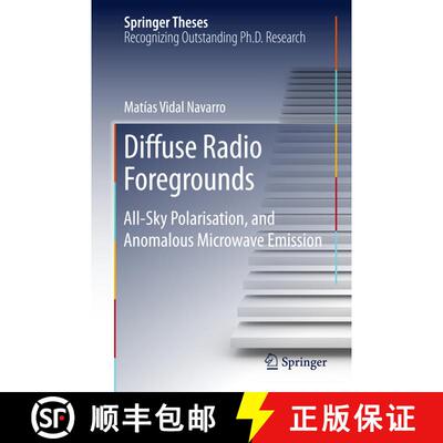 【3-4周达】Diffuse Radio Foregrounds : All-Sky Polarisation, and Anomalous Microwave Emission (1st ed... [9783319262628]