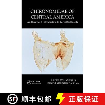 【3-4周达】Chironomidae of Central America: An Illustrated Introduction to Larval Subfossils [9780367076061]