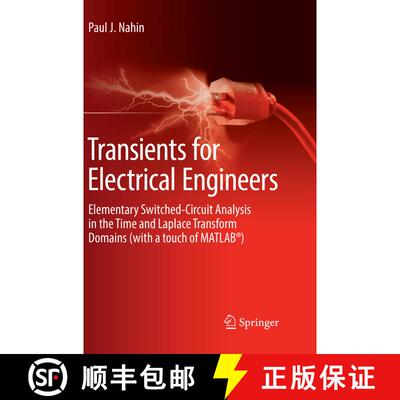 【3-4周达】Transients for Electrical Engineers : Elementary Switched-Circuit Analysis in the Time and... [9783030084905]