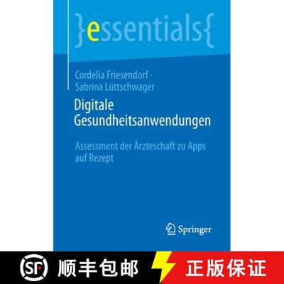 【3-4周达】Digitale Gesundheitsanwendungen : Assessment der Ärzteschaft zu Apps auf Rezept (1. Aufl.... [9783658339821]