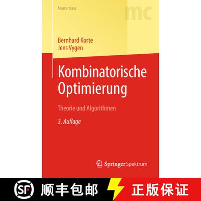 【3-4周达】Kombinatorische Optimierung : Theorie und Algorithmen (3. Auflage 2018) (3. Auflage 2018) ... [9783662576908]