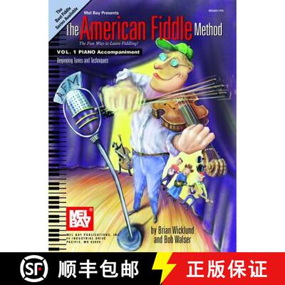 【3-4周达】American Fiddle Method Vol. 1 Piano Accompaniment: Beginning Tunes and Techniques [9780786665549]