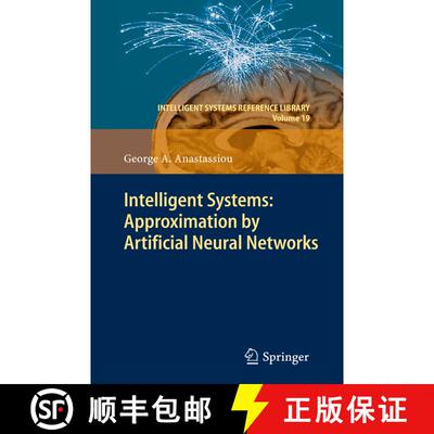 【3-4周达】Intelligent Systems: Approximation by Artificial Neural Networks [9783642268557]