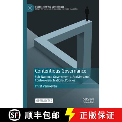 【3-4周达】精装 Contentious Governance: Sub-National Governments, Activists and Controversial Nationa... [9783032224606]