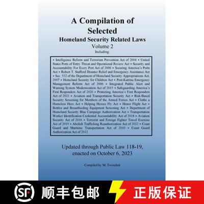 【3-4周达】Compilation of Homeland Security Related Laws Vol. 2 [9781962978019]