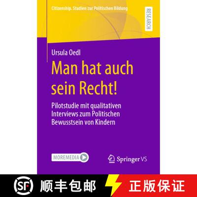 【3-4周达】Man hat auch sein Recht! : Pilotstudie mit qualitativen Interviews zum Politischen Bewusst... [9783658313036]