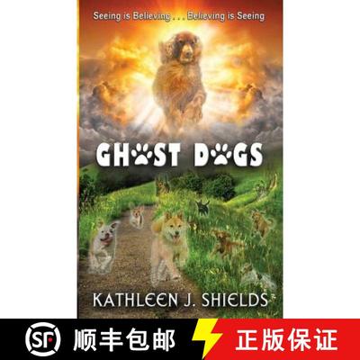 【3-4周达】Ghost Dogs, Seeing is Believing: Seeing is Believing [9781941345412]
