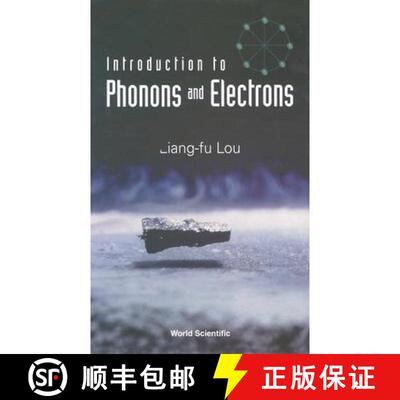 预订 精装 Introduction to Phonons and Electrons [9789812384393]