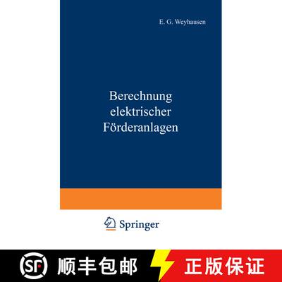 【3-4周达】Berechnung Elektrischer Foerderanlagen [9783642981418]