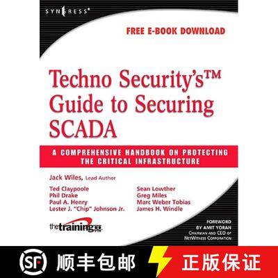 【3-4周达】Techno Security's Guide to Securing SCADA: A Comprehensive Handbook On Protecting The Crit... [9781597492829]
