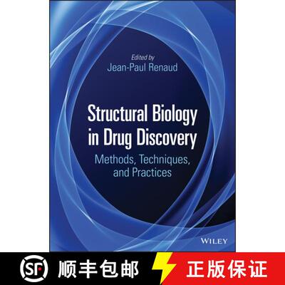 【3-4周达】精装 Structural Biology In Drug Discovery - Methods, Techniques, And Practices [Wiley化学... [9781118681015]