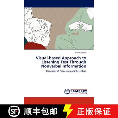 预订 Visual-Based Approach to Listening Test Through Nonverbal Information [9783659292194]
