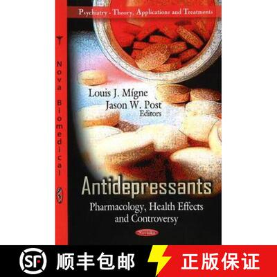 【3-4周达】Antidepressants: Pharmacology, Health Effects and Controversy [9781620815557]